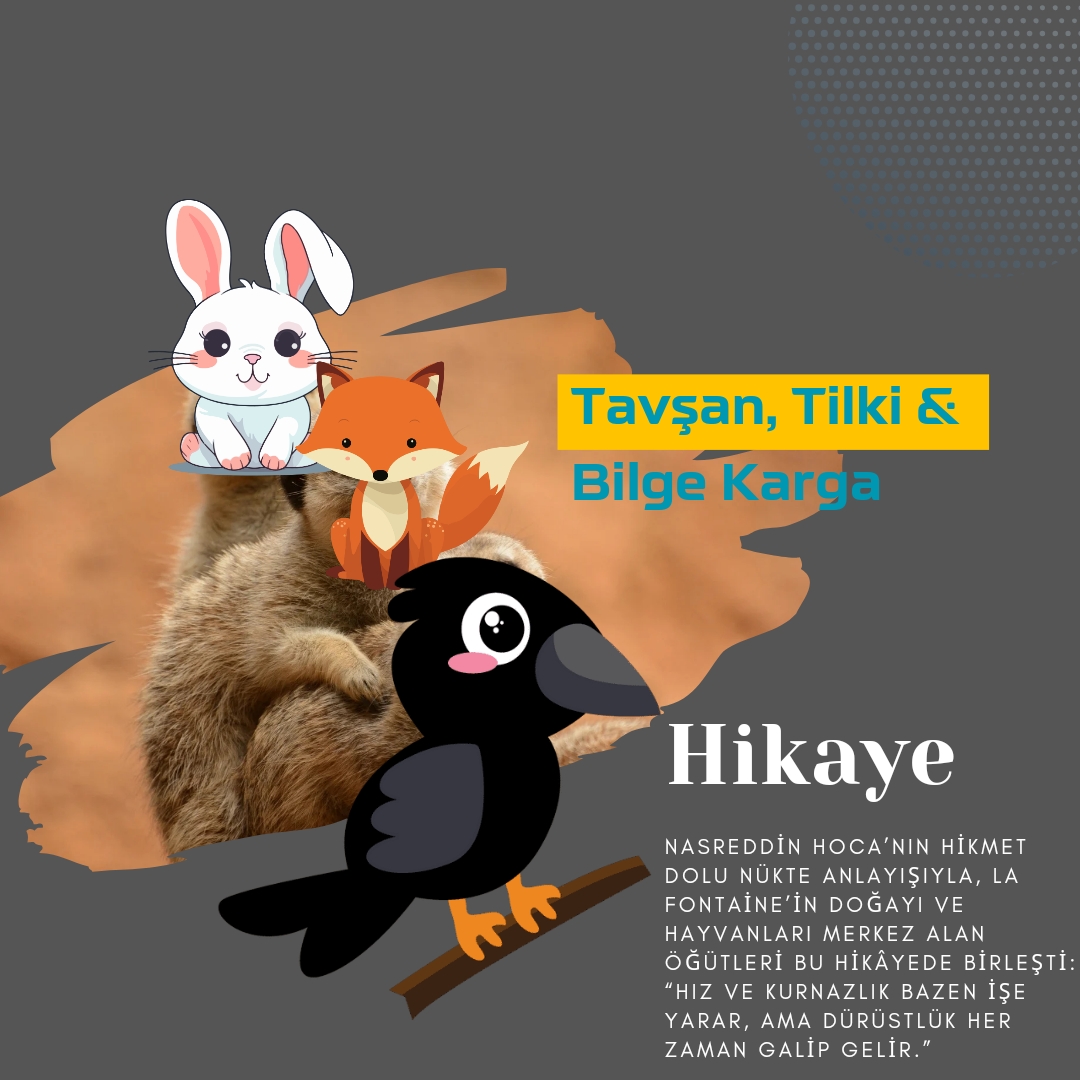 Tavşan Tilki ve Bilge Karga